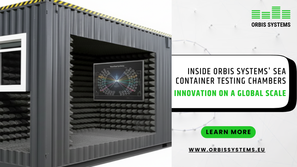 Inside Orbis Systems' Sea Container Testing Chambers: Innovation on a ...